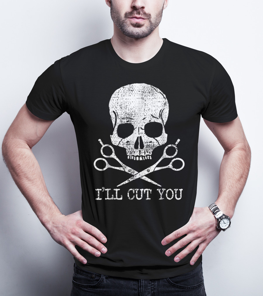 Vintage Barber Hairdresser Hair Sty I'll Cut You Skull With Scissors T-Shirt