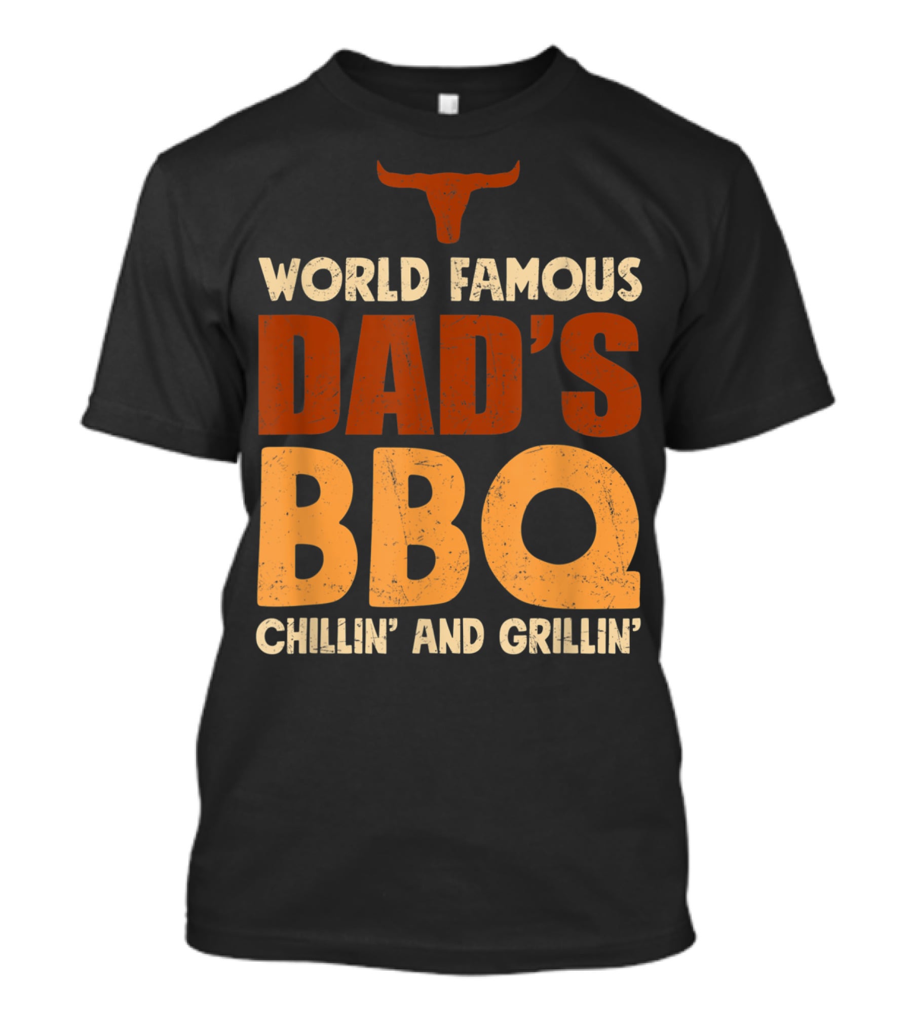 World Famous Dad's BBQ Chillin' And Grillin' Longhorn T-Shirt