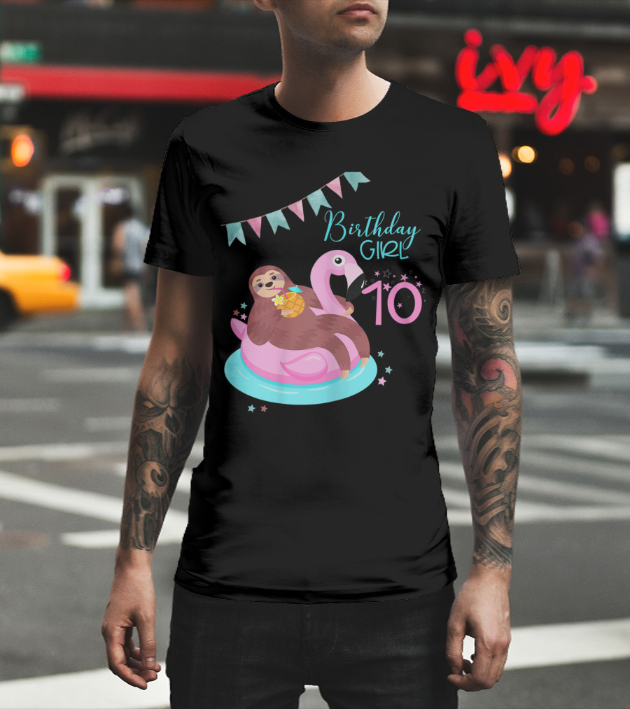 Birthday Girl 10 Sloth Flamingo Pineapple Party T-Shirt