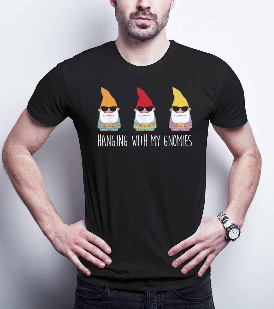 Hanging With My Gnomies Funny Yard Gnome Trio T-Shirt