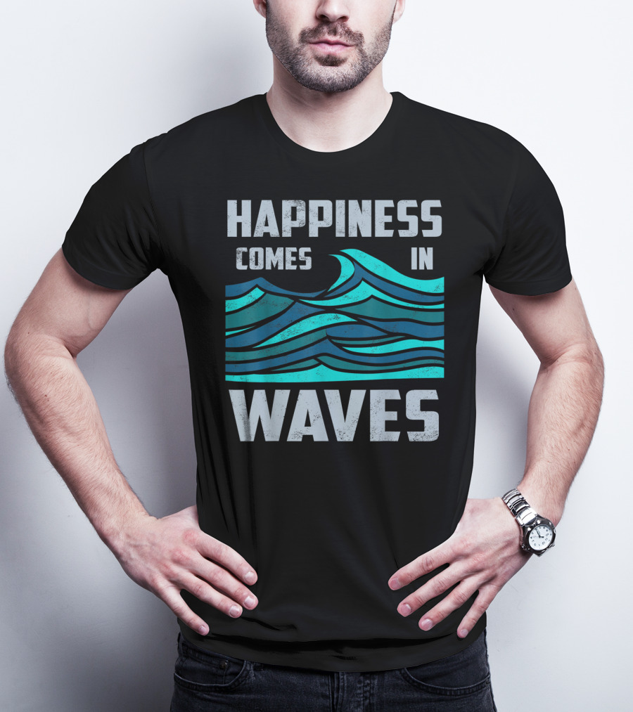 Happiness Comes In Waves Cool Vintage Surfer Wave Motif T-Shirt