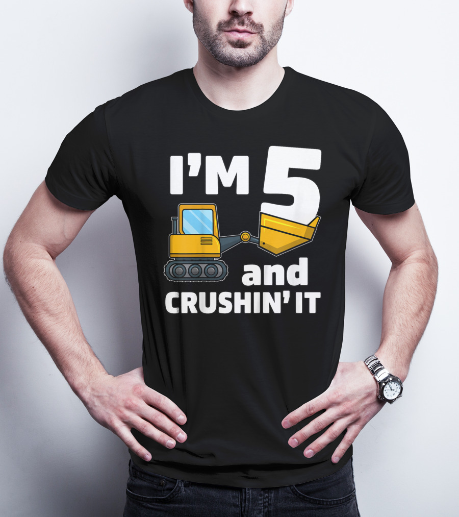 I'm 5 And Crushin' It Kids Construction Truck Birthday Boy T-Shirt