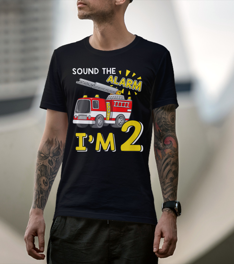 SOUND THE ALARM I'M 2 Fire Truck Kids 2nd Birthday T-Shirt