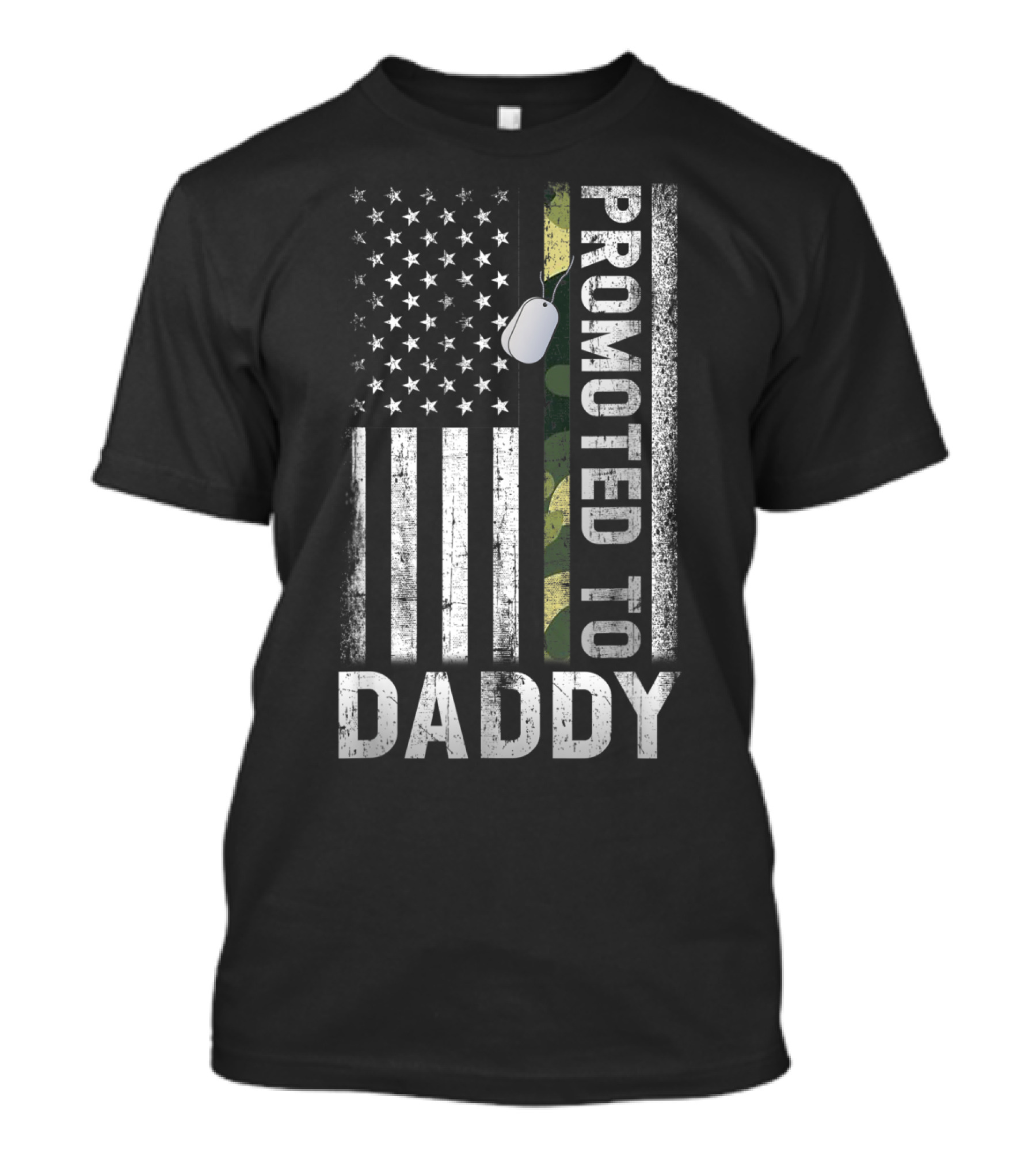 Promoted To Daddy US Flag Proud Army Dog Tag T-Shirt