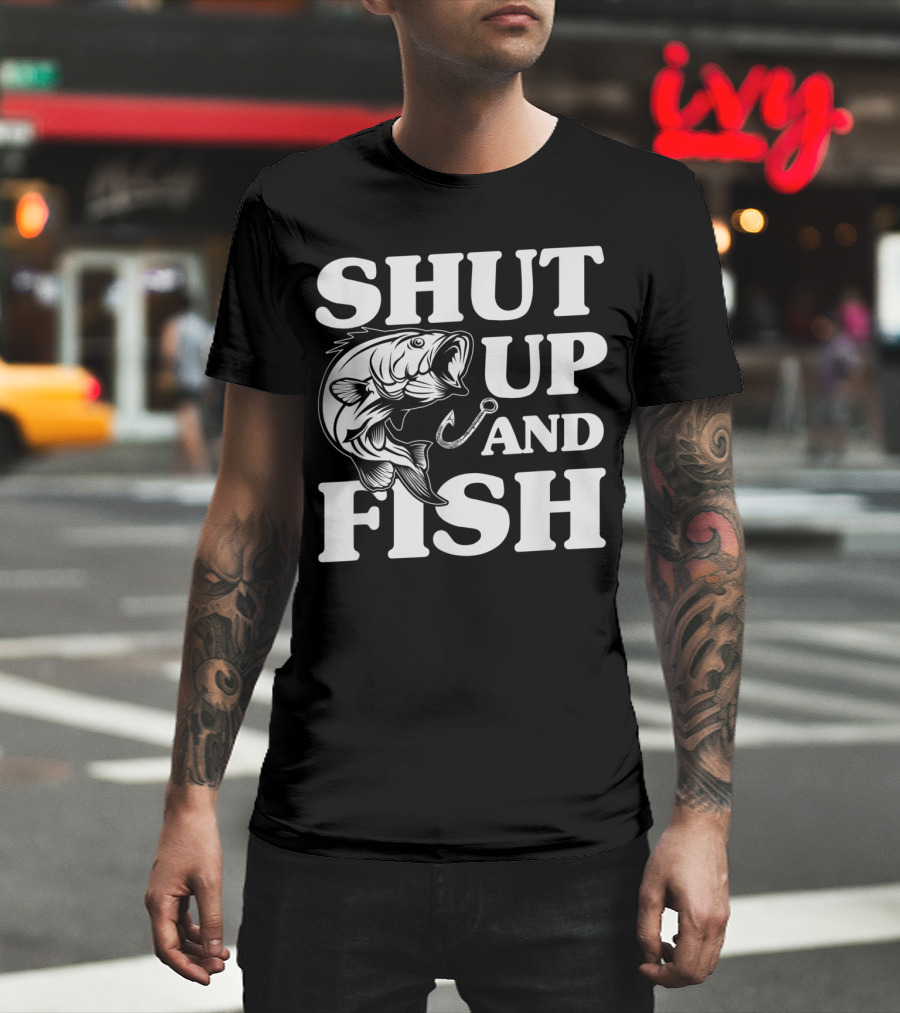 Shut Up And Fish Mens Angler Fisherman Ocean Fishy T-Shirt