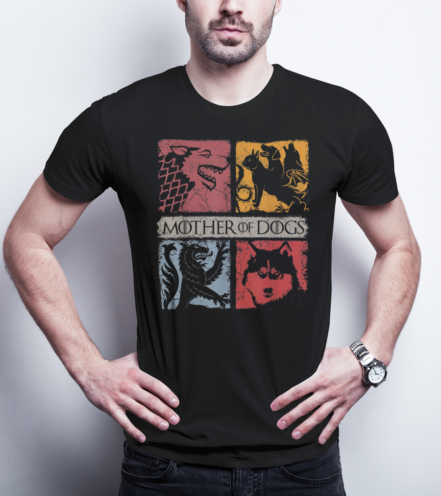 Mother Of Dogs Game Of Thrones Inspired Dog Lovers T-Shirt