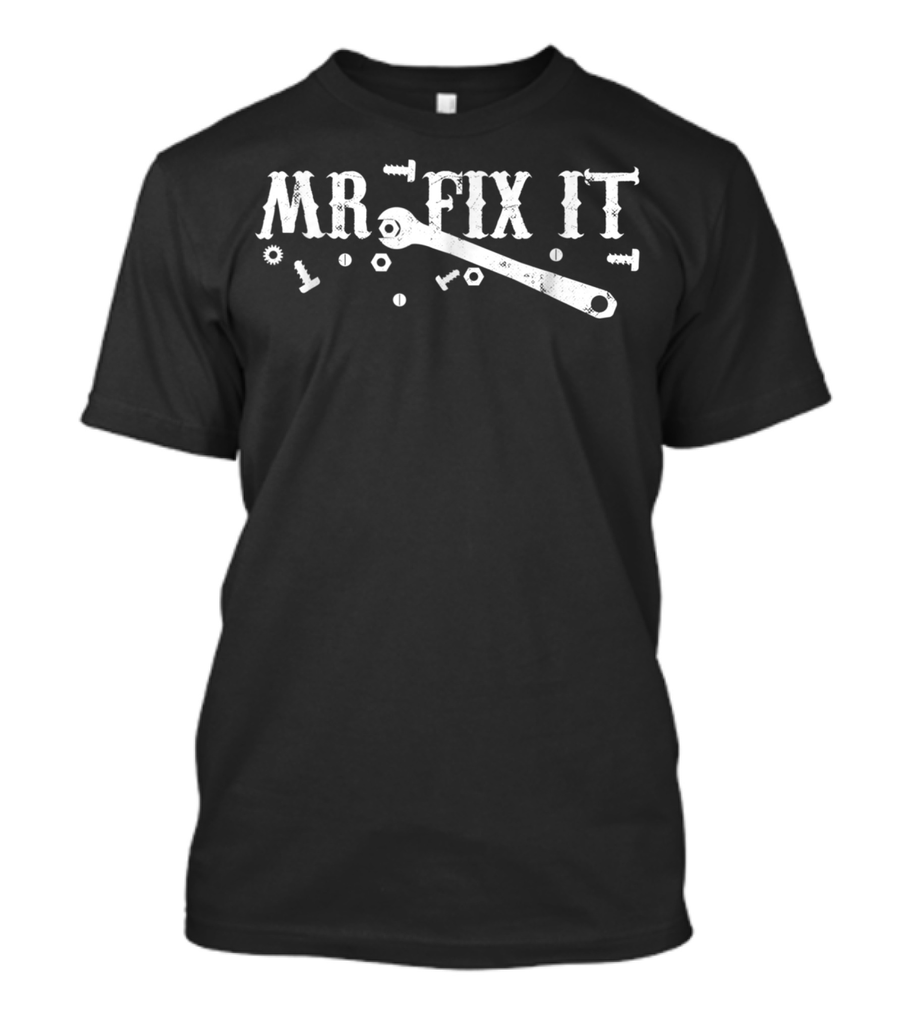 Mr Dad Fix It Little Miss Daughter Broke Tools Wrench And Bolts T-Shirt