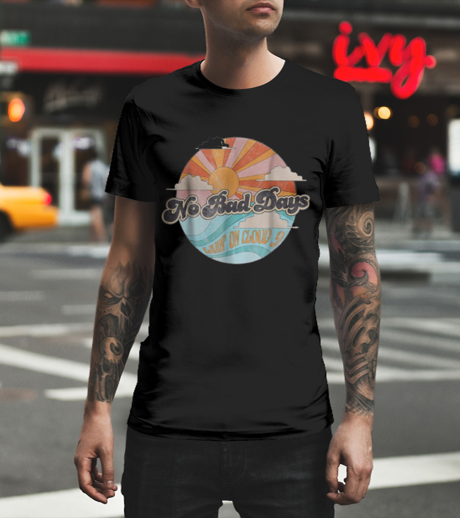 No Bad Days Livin' On Cloud 9 Sun And Waves Retro Circle T-Shirt