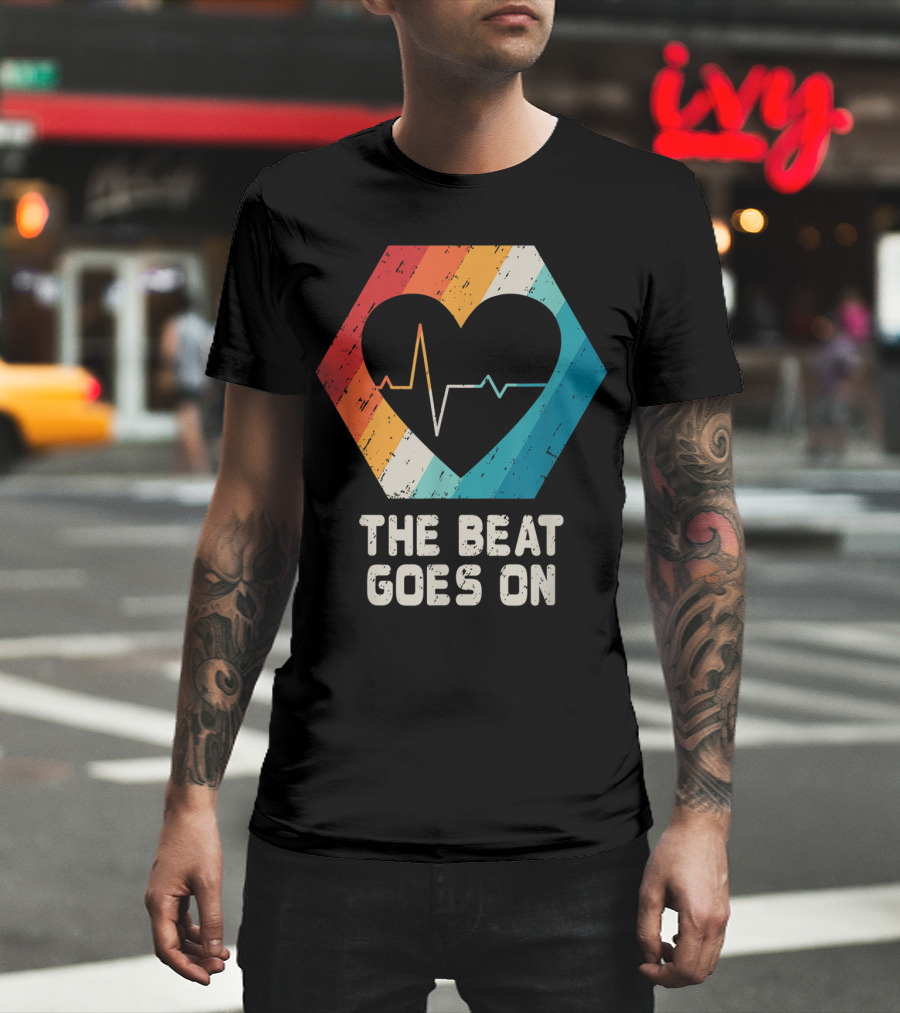 The Beat Goes On Open Heart Surgery Survivor Post Attack Reco T-Shirt
