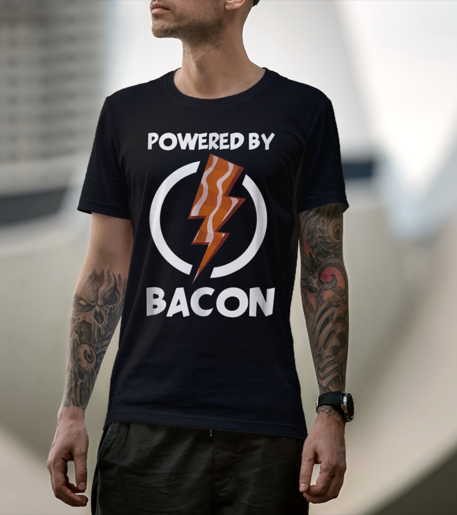 Powered By Bacon Funny Bacon Lovers Lightning Bolt T-Shirt