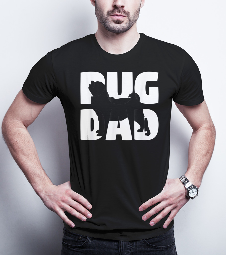 Pug Dad Pug Father Dog Dad T-Shirt