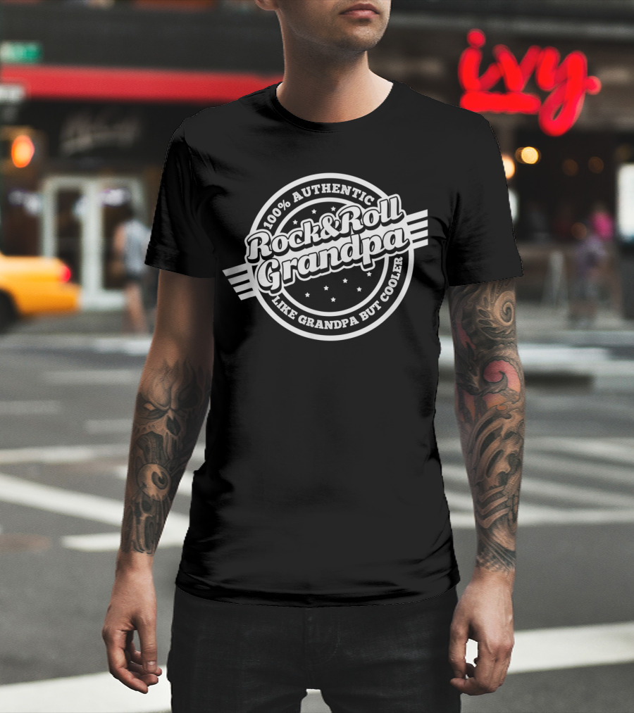 100% Authentic Rock And Roll Grandpa Like Grandpa But Cooler T-Shirt