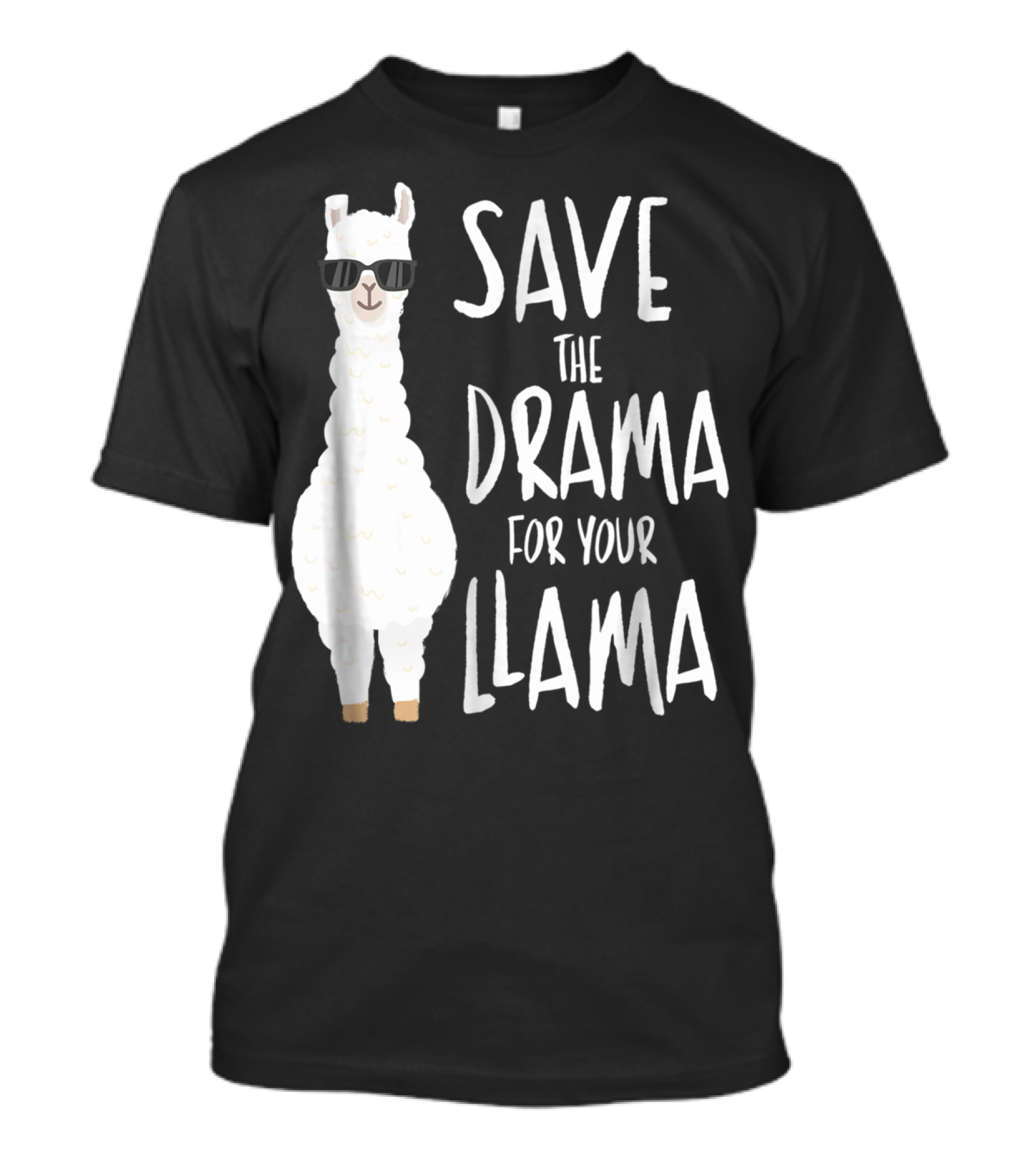 Save The Drama For Your Cool Sunglasses Llama T-Shirt