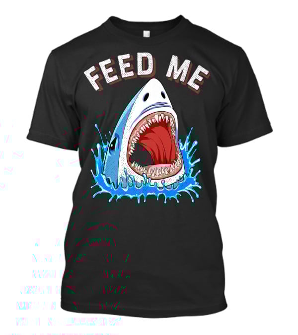 Feed Me Shark Head Lover Jawsome Ocean Splash T-Shirt