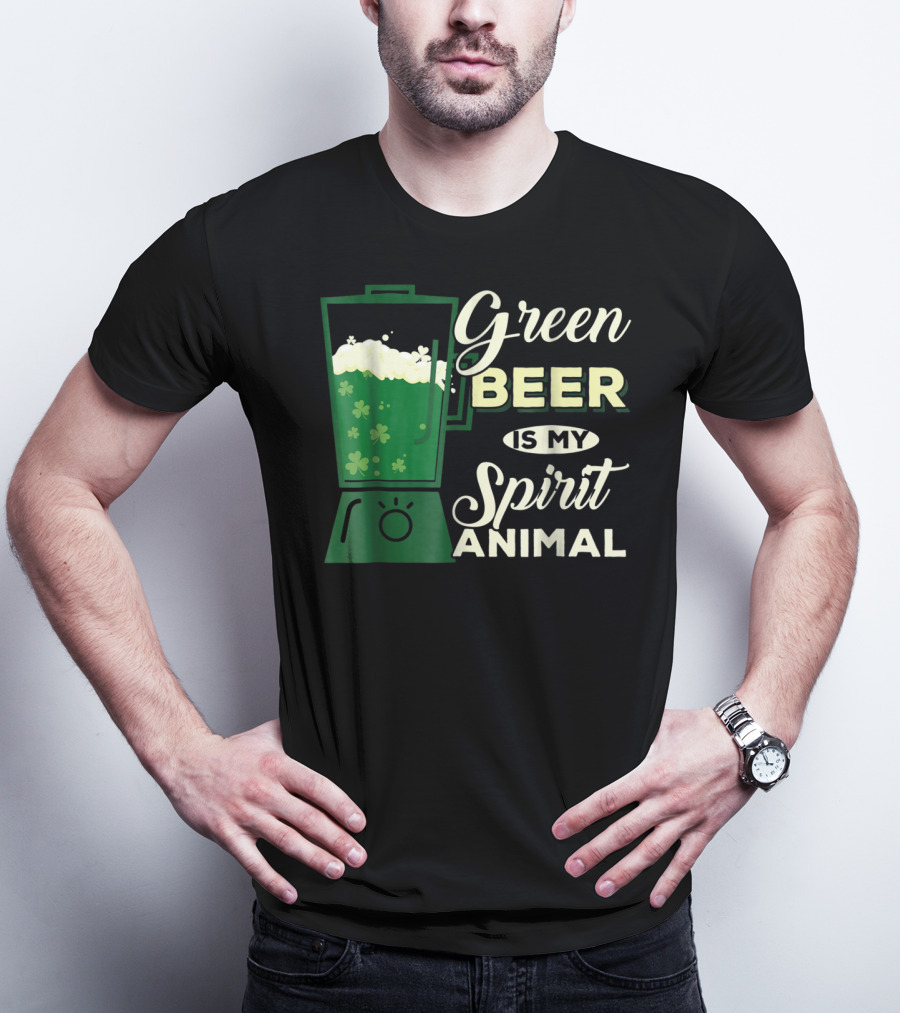 Green Beer Is My Spirit Animal Funny Drinking Blender Shamrock T-Shirt