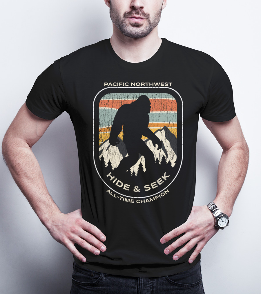 Pacific Northwest Bigfoot Hide And Seek All-Time Champion T-Shirt