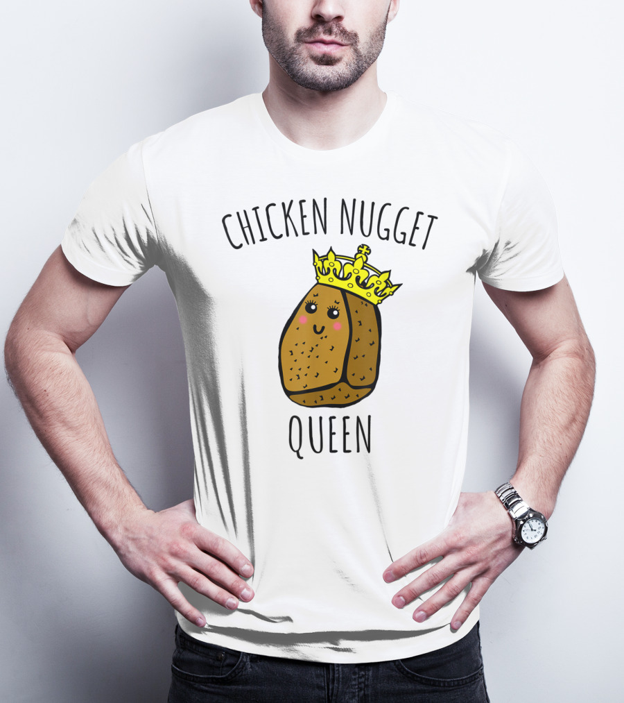 Chicken Nugget Queen Chicken Nugget Royalty T-Shirt