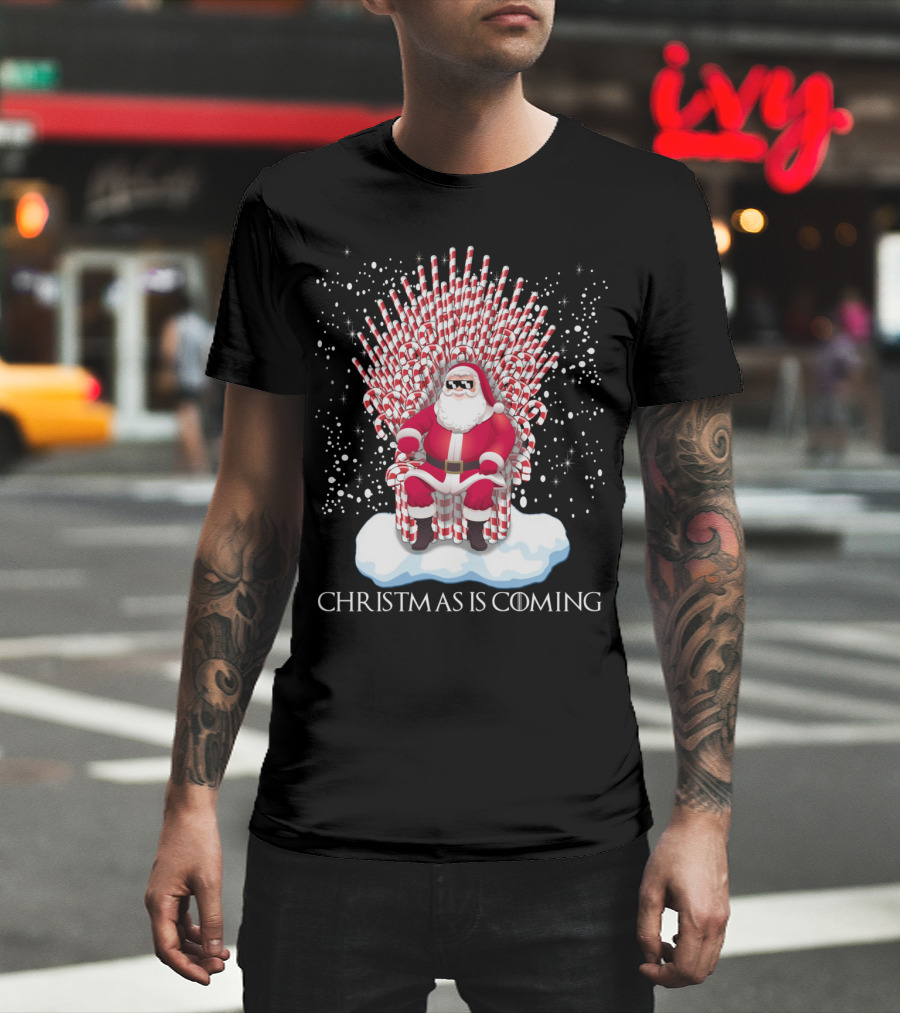 Santa On Candy Cane Throne Christmas Is Coming Snowflakes T-Shirt