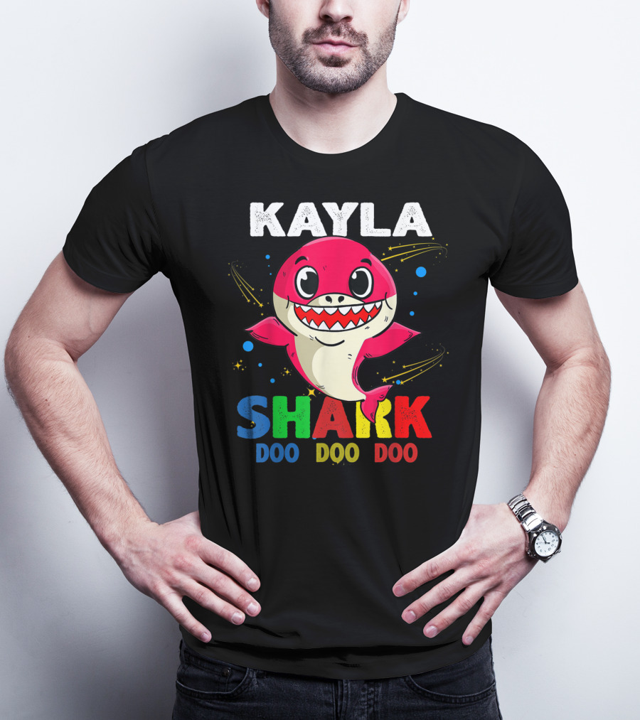 Kayla Shark Doo Doo Doo Custom Name Colorful T-Shirt