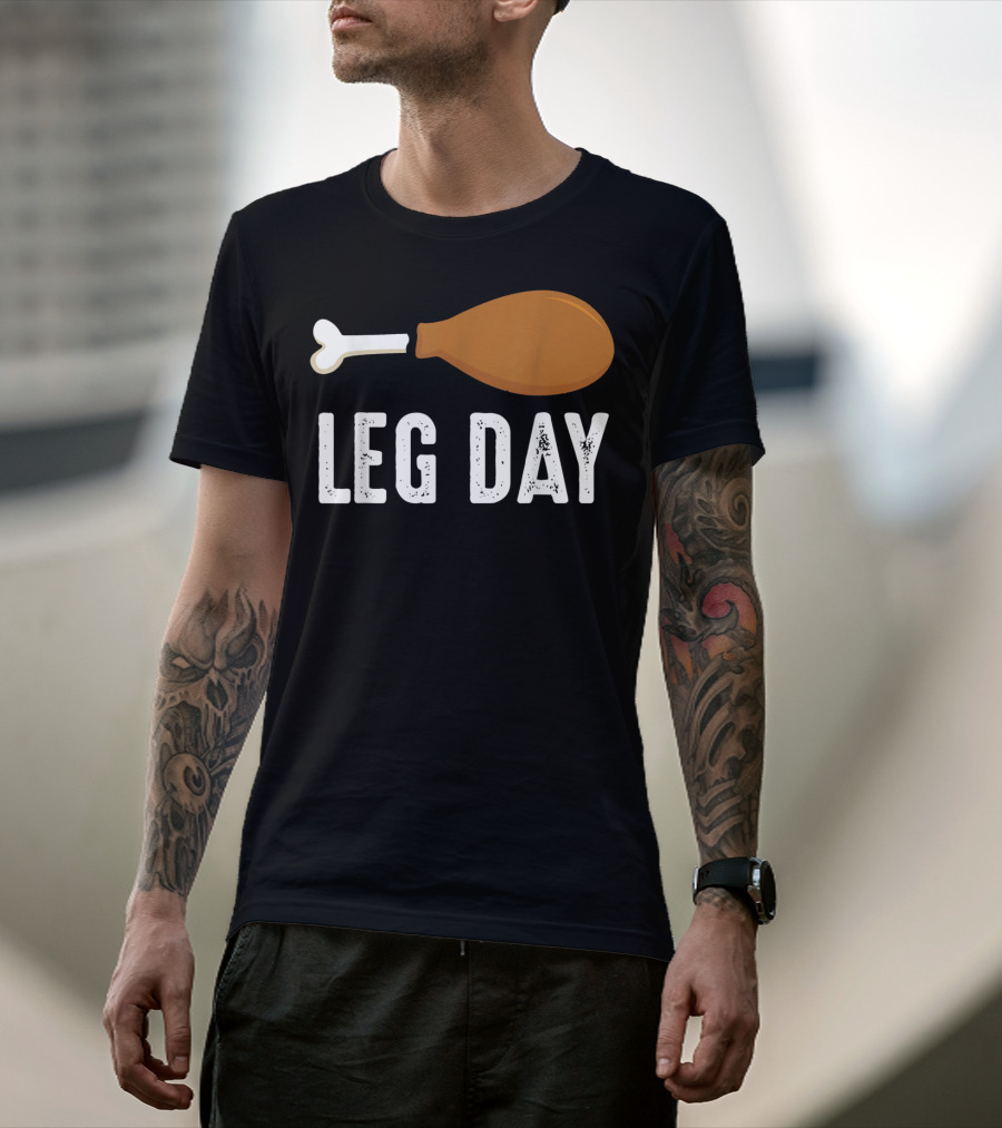 Thanksgiving Turkey Leg Day Funny Humor T-Shirt