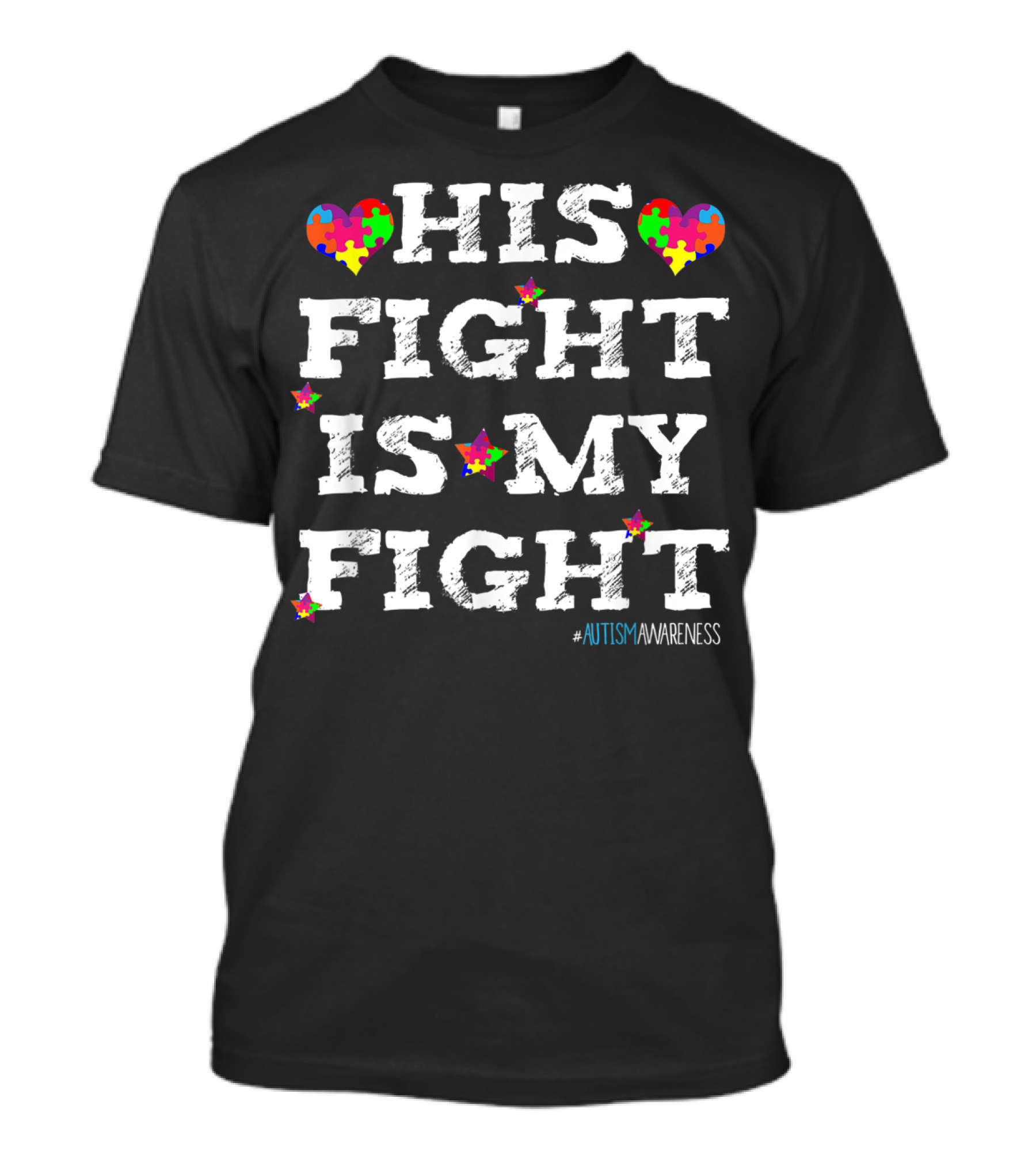 His Fight Is My Fight Autism Awareness Puzzle Heart T-Shirt