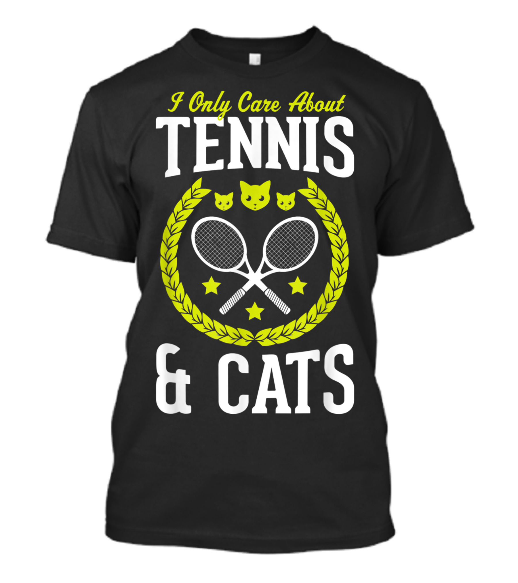 I Only Care About Tennis And Cats Funny Tennis Rackets Cat Faces Laurel Stars T-Shirt
