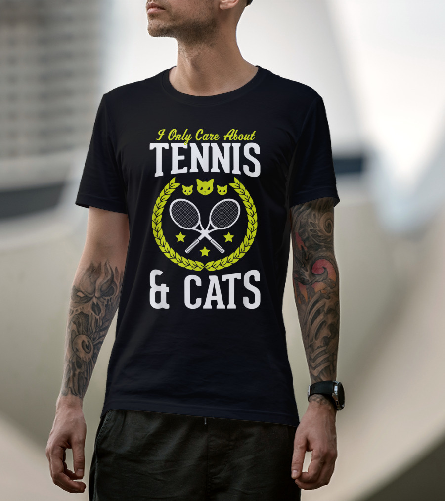 I Only Care About Tennis And Cats Funny Tennis Rackets Cat Faces Laurel Stars T-Shirt