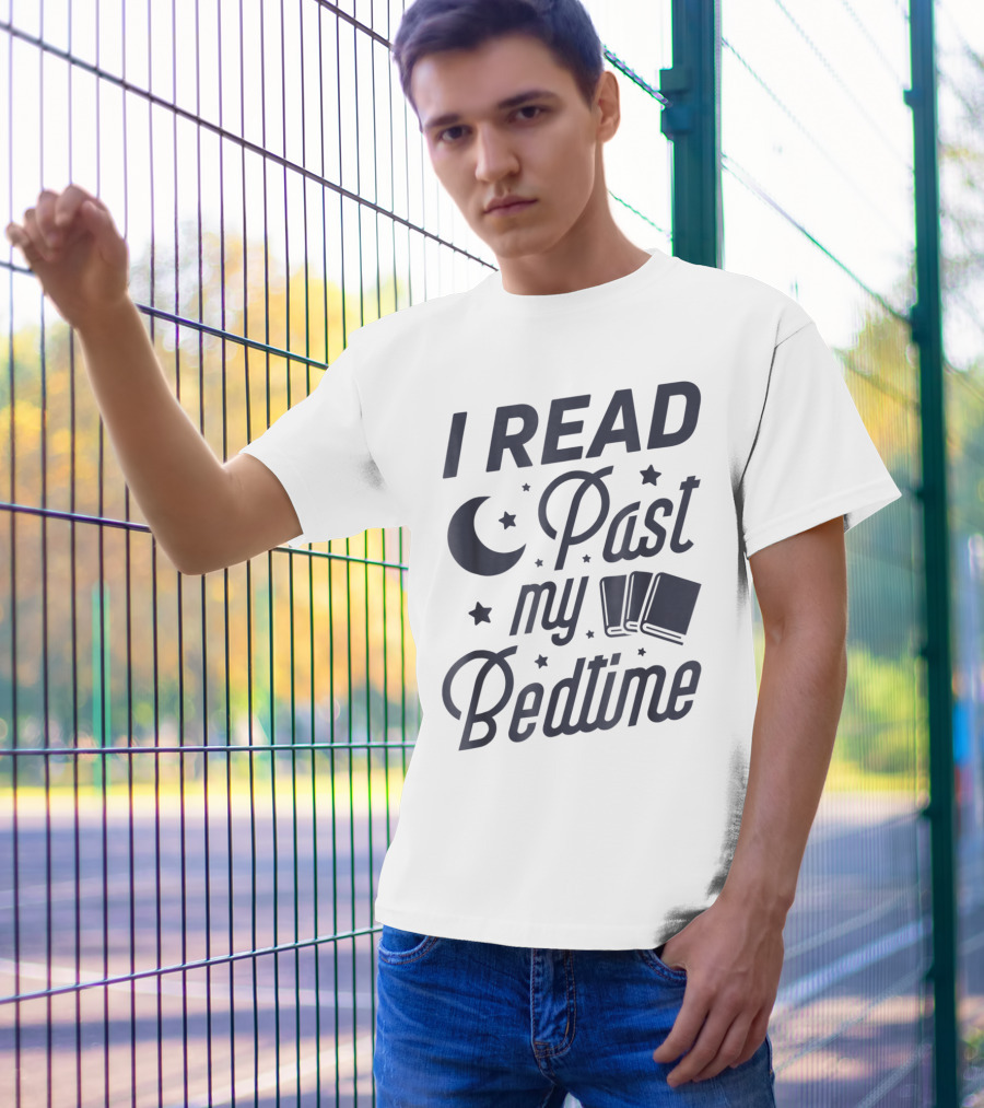 I Read Past My Bedtime With Moon, Stars, And Books T-Shirt