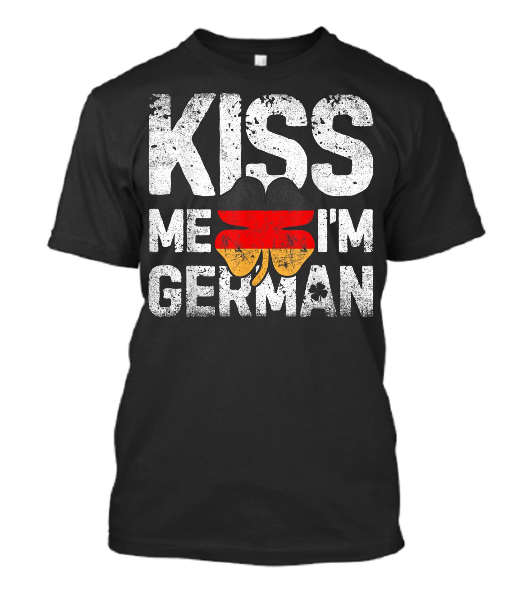 Kiss Me I'm German St Patricks Day Clover Flag T-Shirt