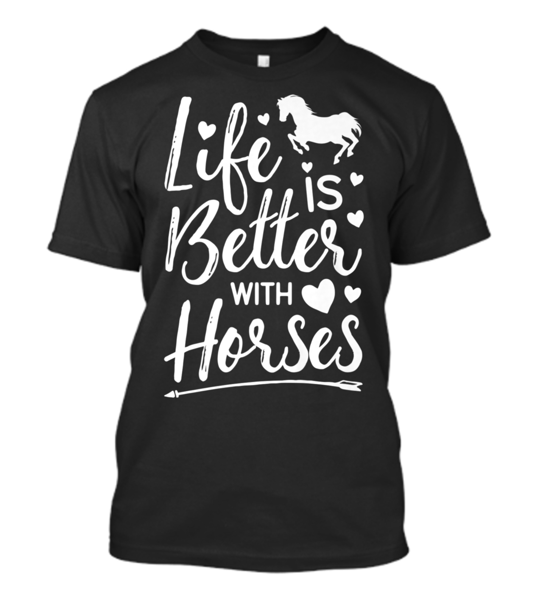 Life Is Better With Horses Equestrian Heart Horse Riding Racing T-Shirt