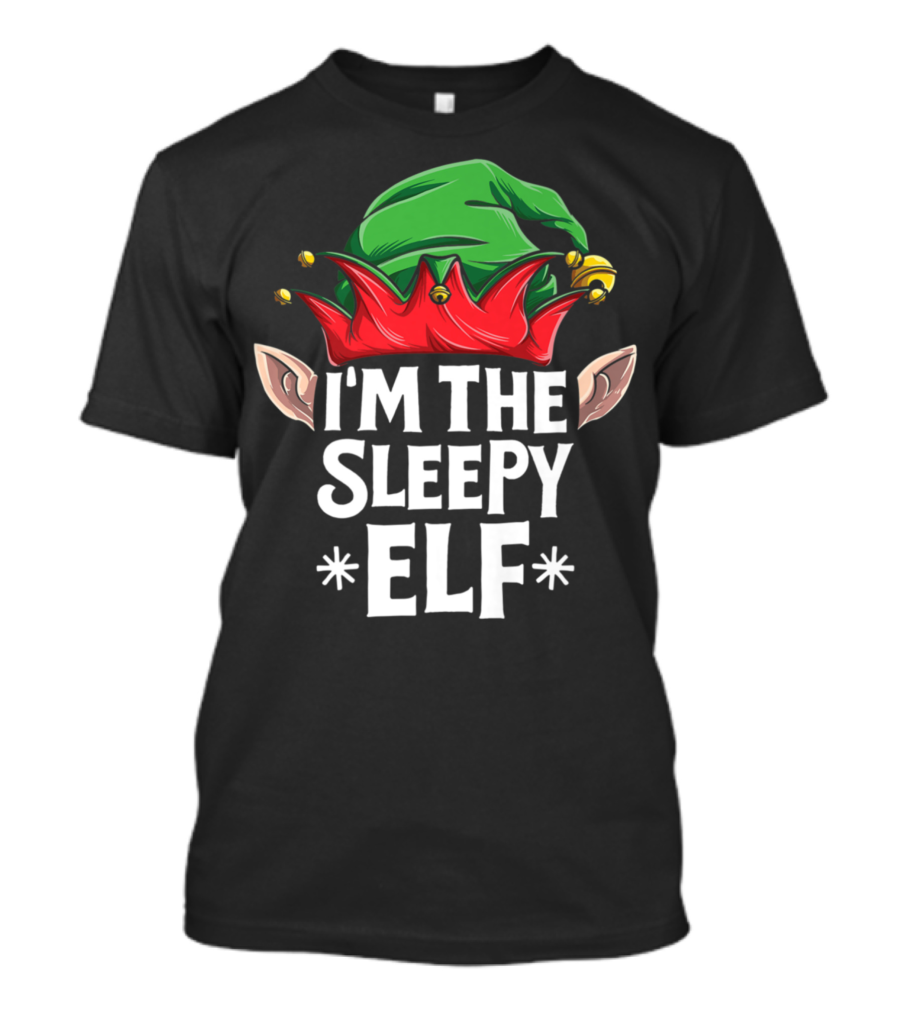 I'm The Sleepy Elf Christmas Family Matching Holiday Wear T-Shirt