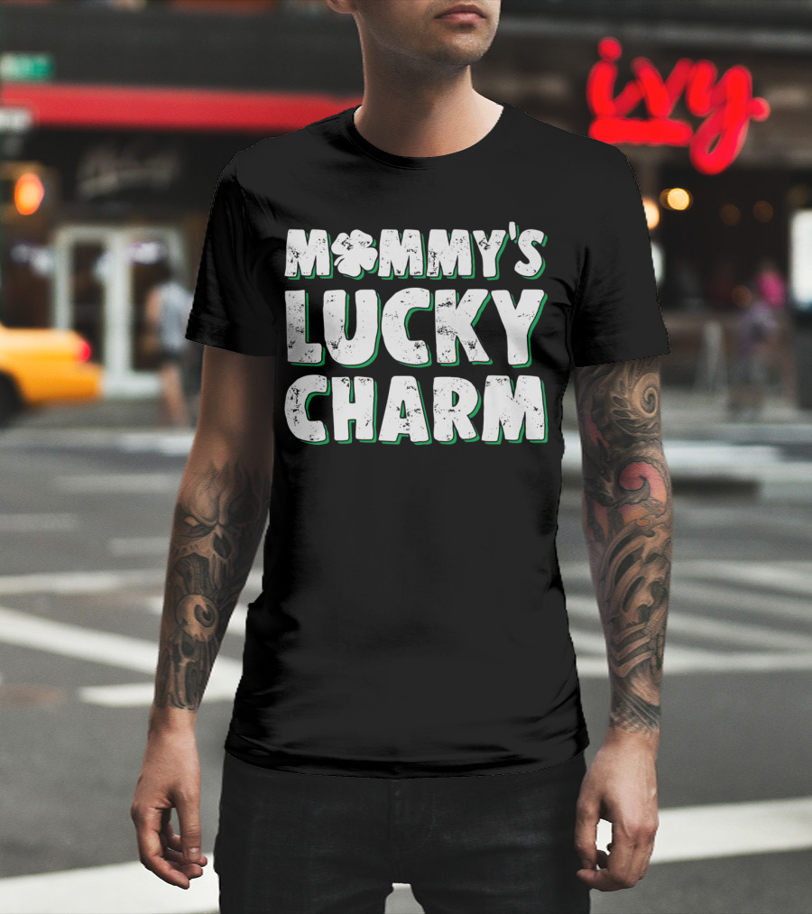 Mommy's Lucky Charm St Patrick's Day Clover T-Shirt