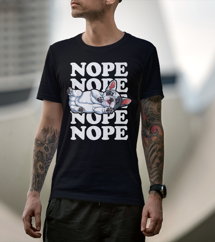 Nope Lazy French Bulldog Funny Dog Lover Men T-Shirt