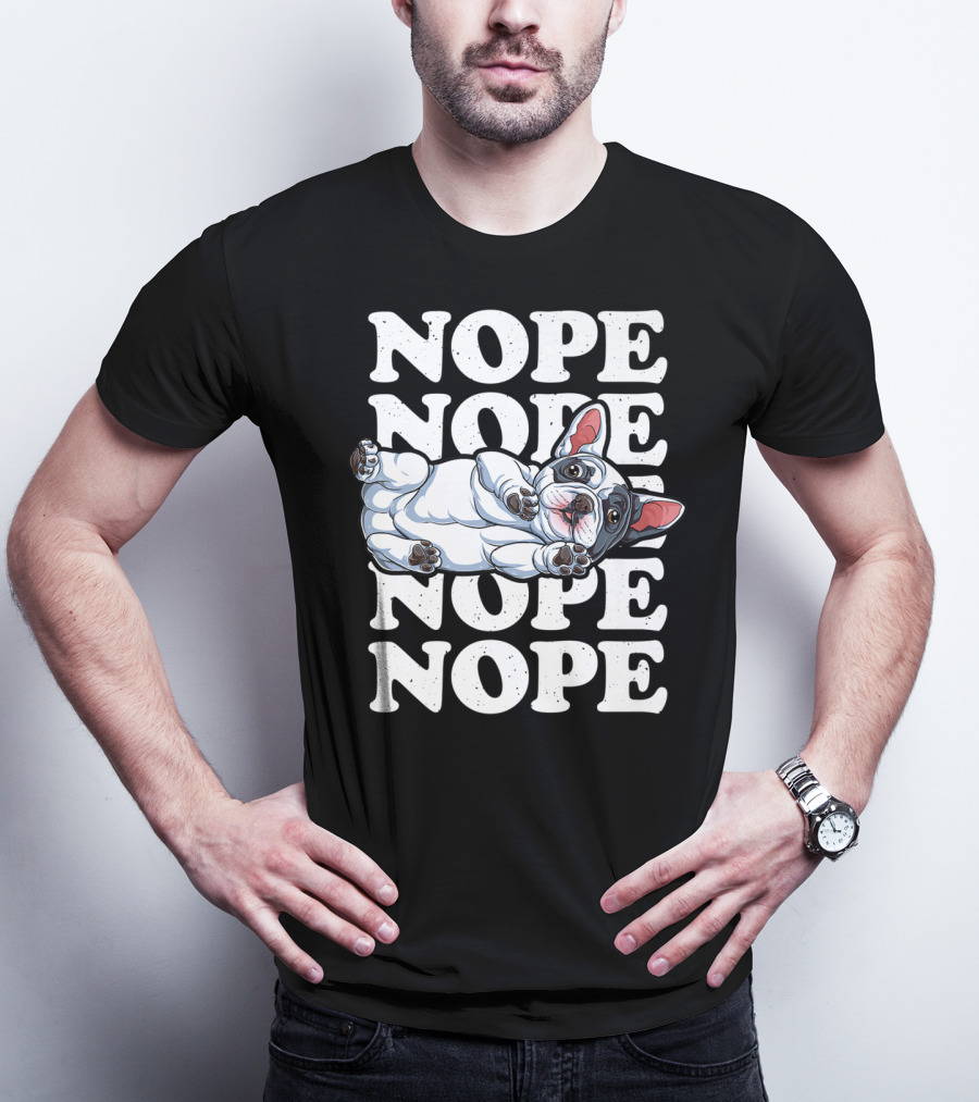 Nope Lazy French Bulldog Funny Dog Lover Men T-Shirt
