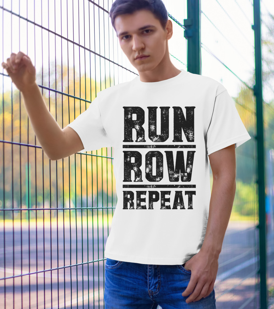 Run Row Repeat Fitness Gym Workout Routine Enthusiast RC T-Shirt