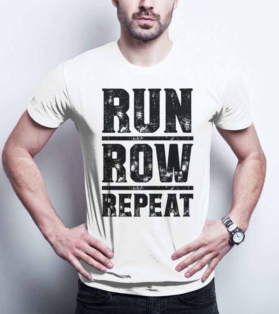 Run Row Repeat Fitness Gym Workout Routine Enthusiast RC T-Shirt