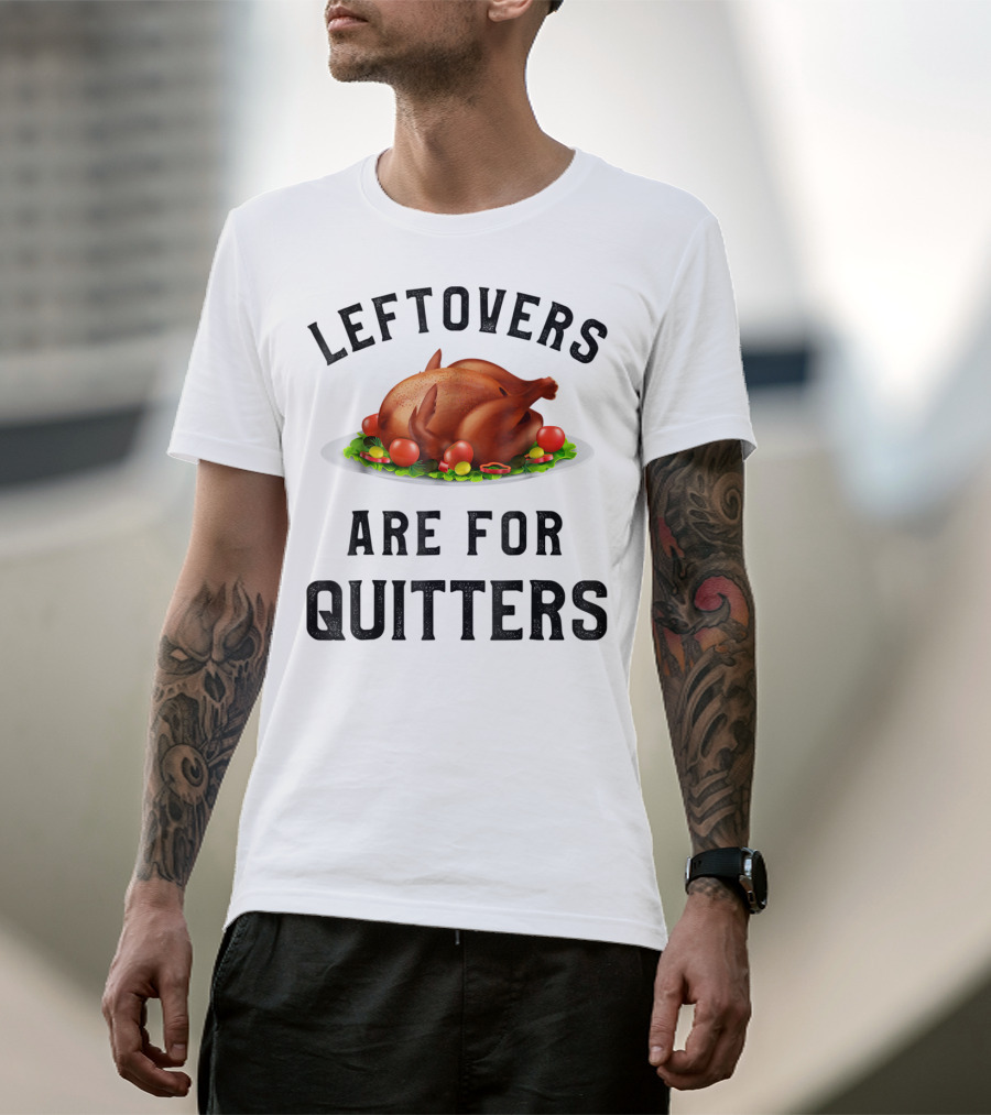 Thanksgiving Boys Leftovers Are For Quitters Turkey Plate T-Shirt