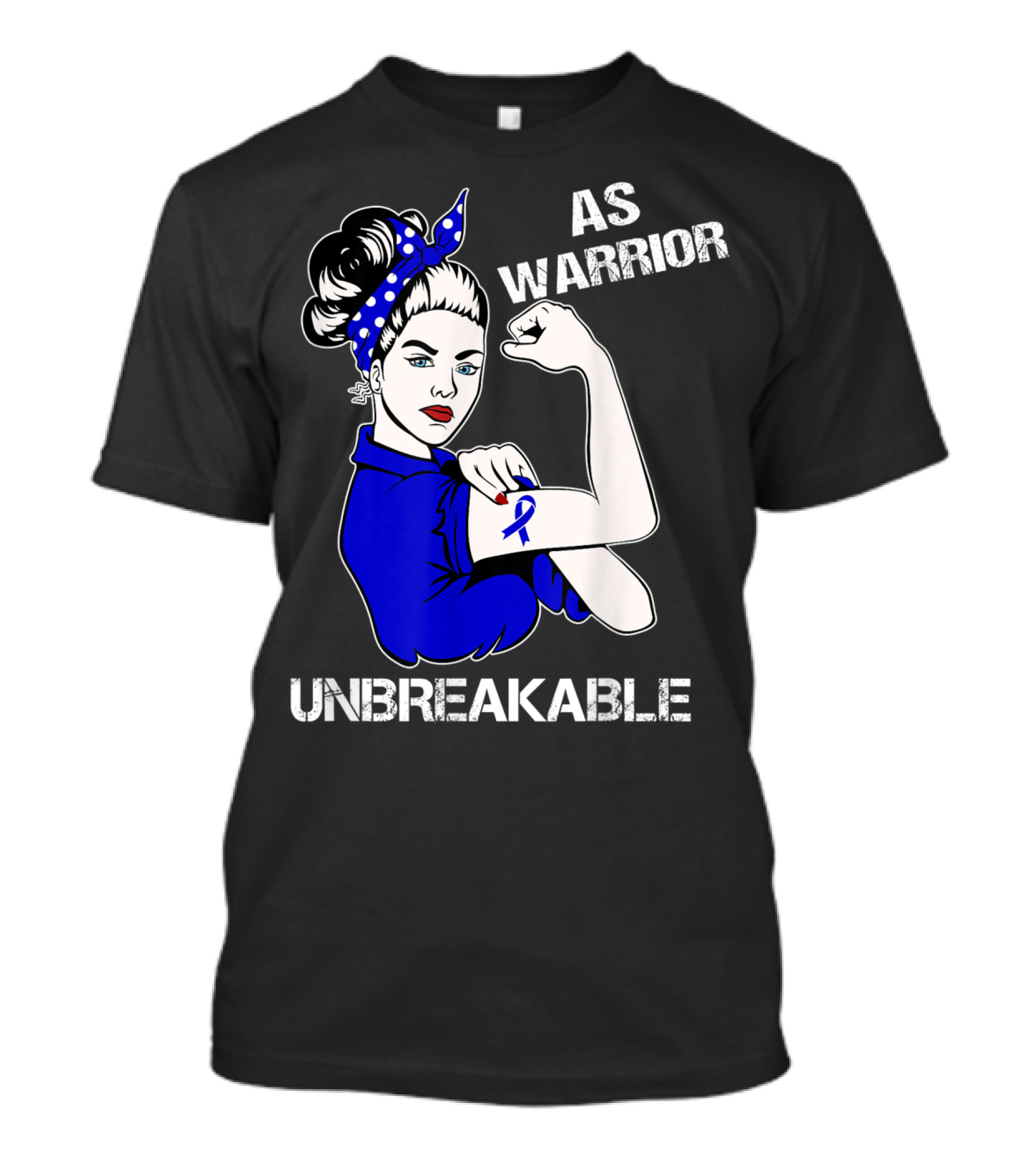 AS Warrior Unbreakable Rosie The Riveter T-Shirt