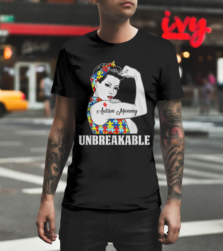 Autism Mommy Unbreakable Women Autism Awareness T-Shirt