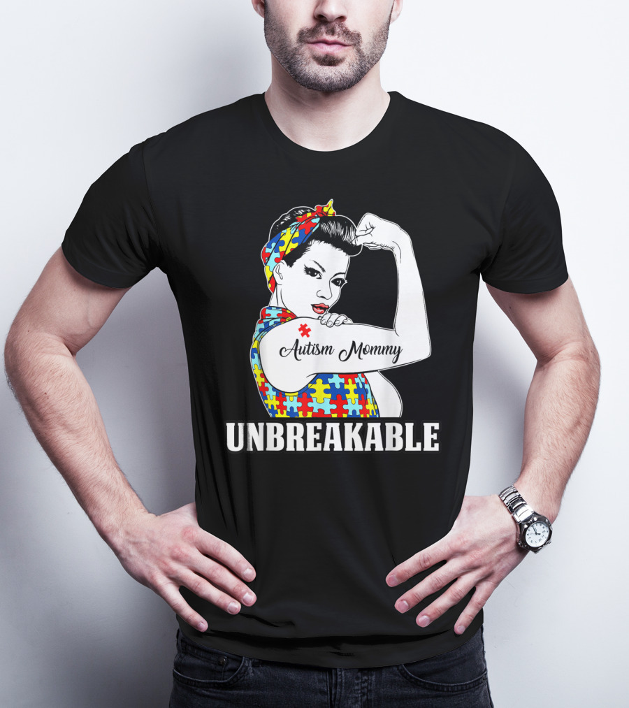 Autism Mommy Unbreakable Women Autism Awareness T-Shirt