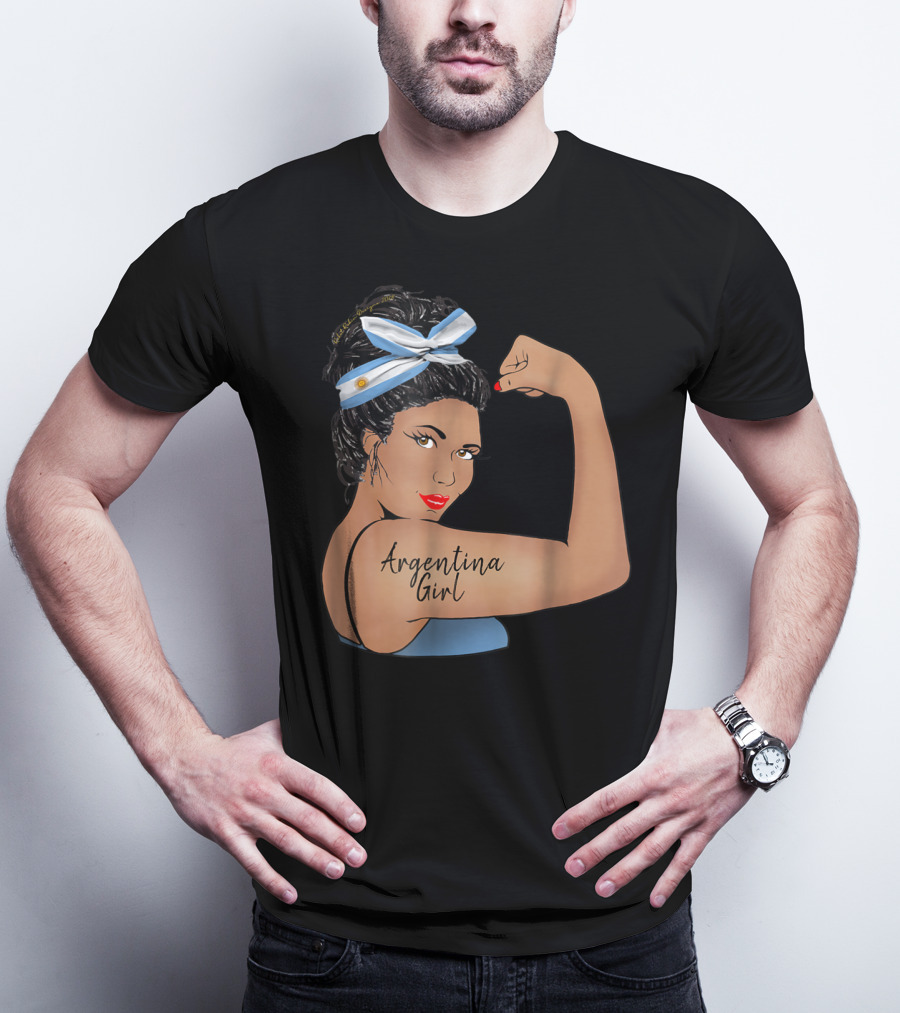 Argentina Girl Unbreakable Rosie The Riveter T-Shirt