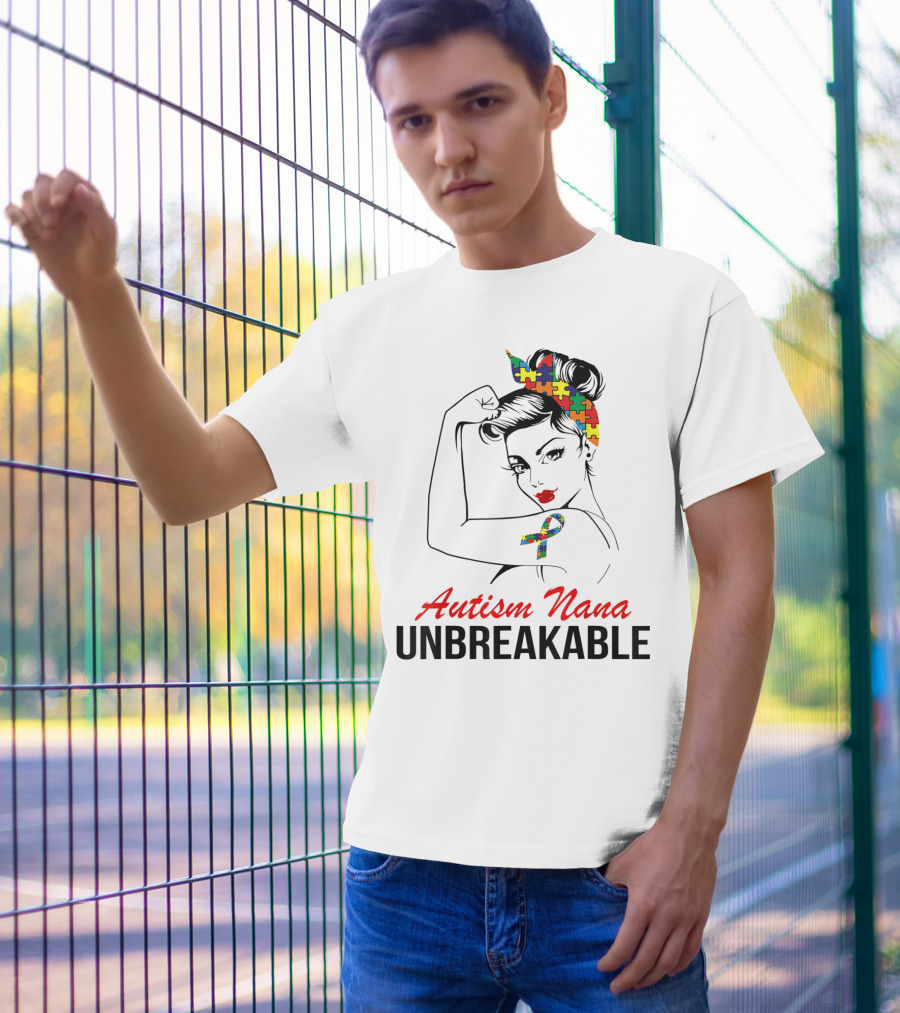Autism Nana Unbreakable With Puzzle Ribbon And Rosie The Riveter T-Shirt