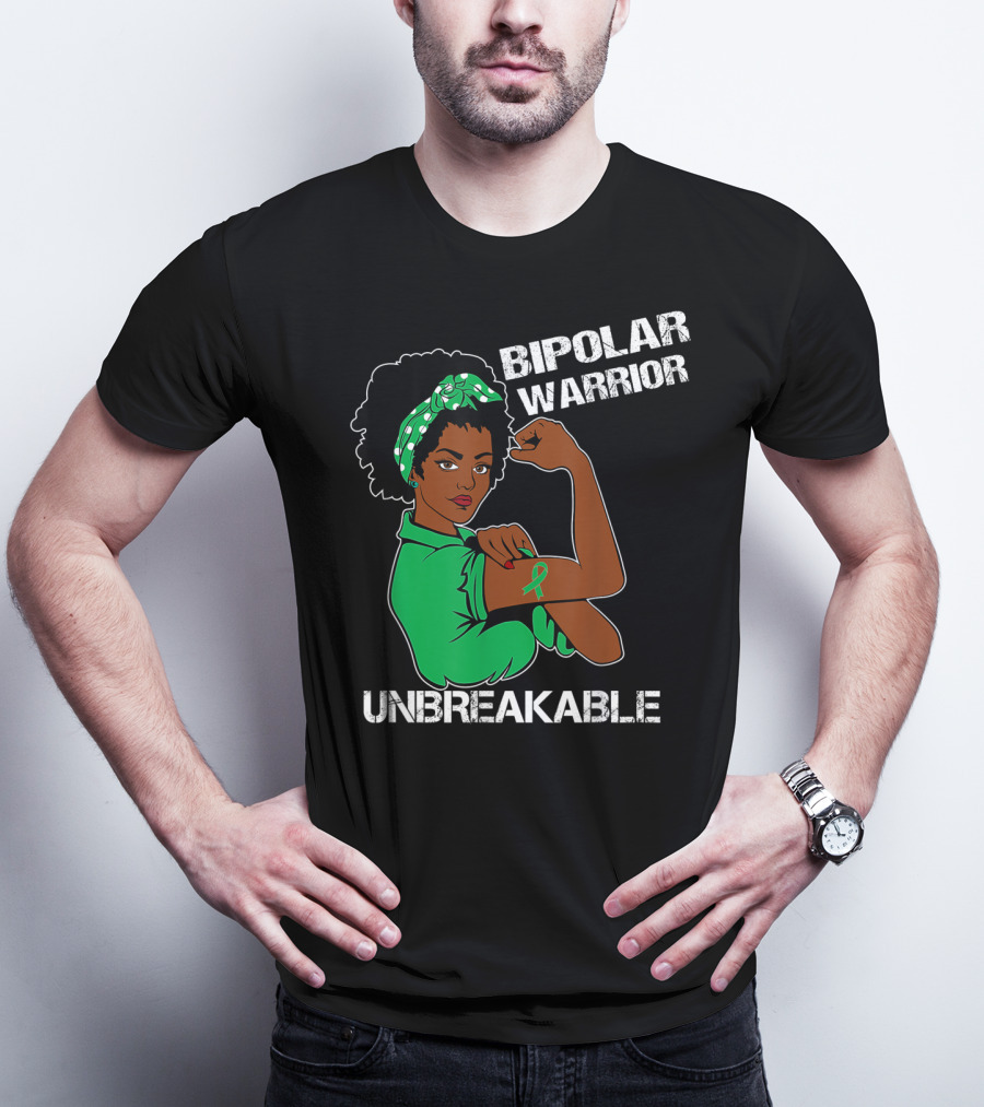 Bipolar Warrior Unbreakable Strength With Green T-Shirt
