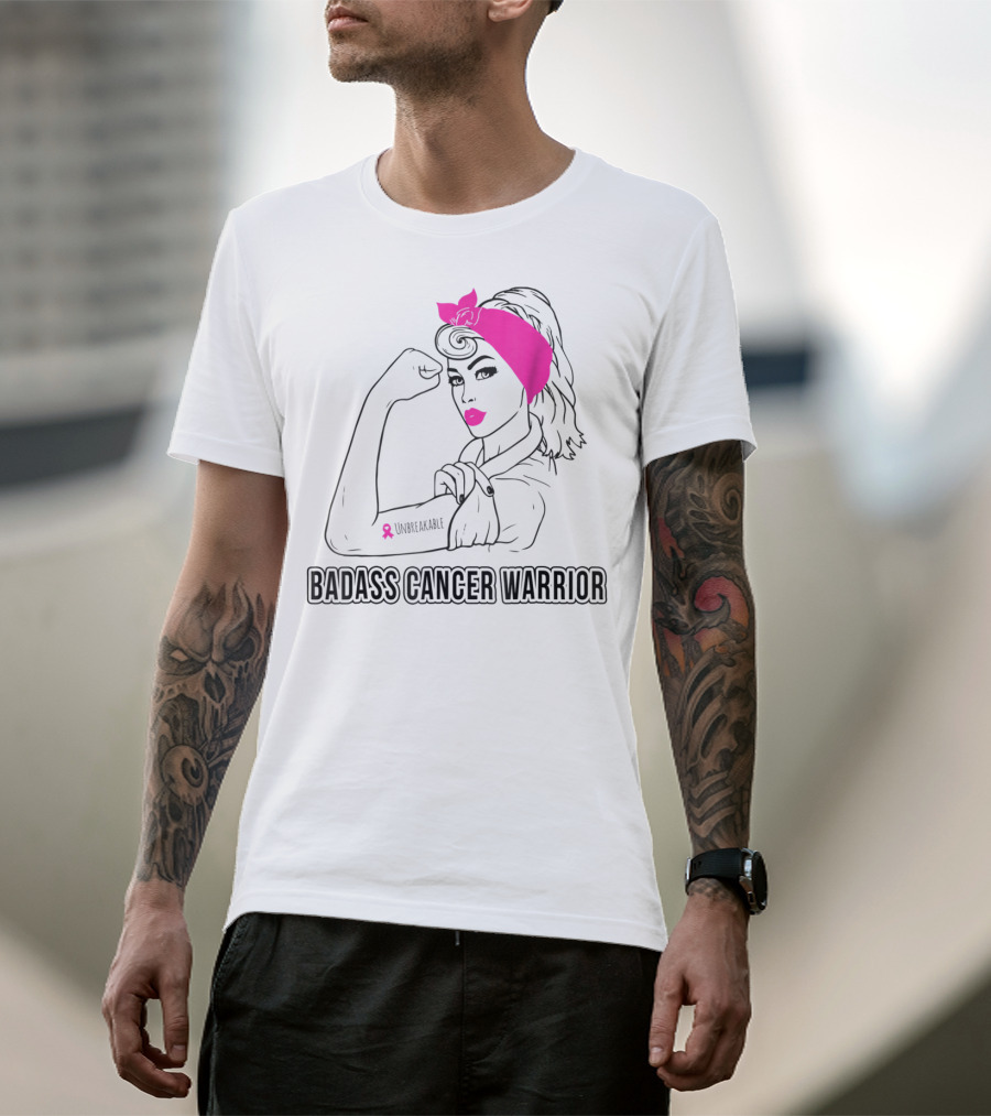 Badass Cancer Warrior Unbreakable Breast Cancer Awareness T-Shirt