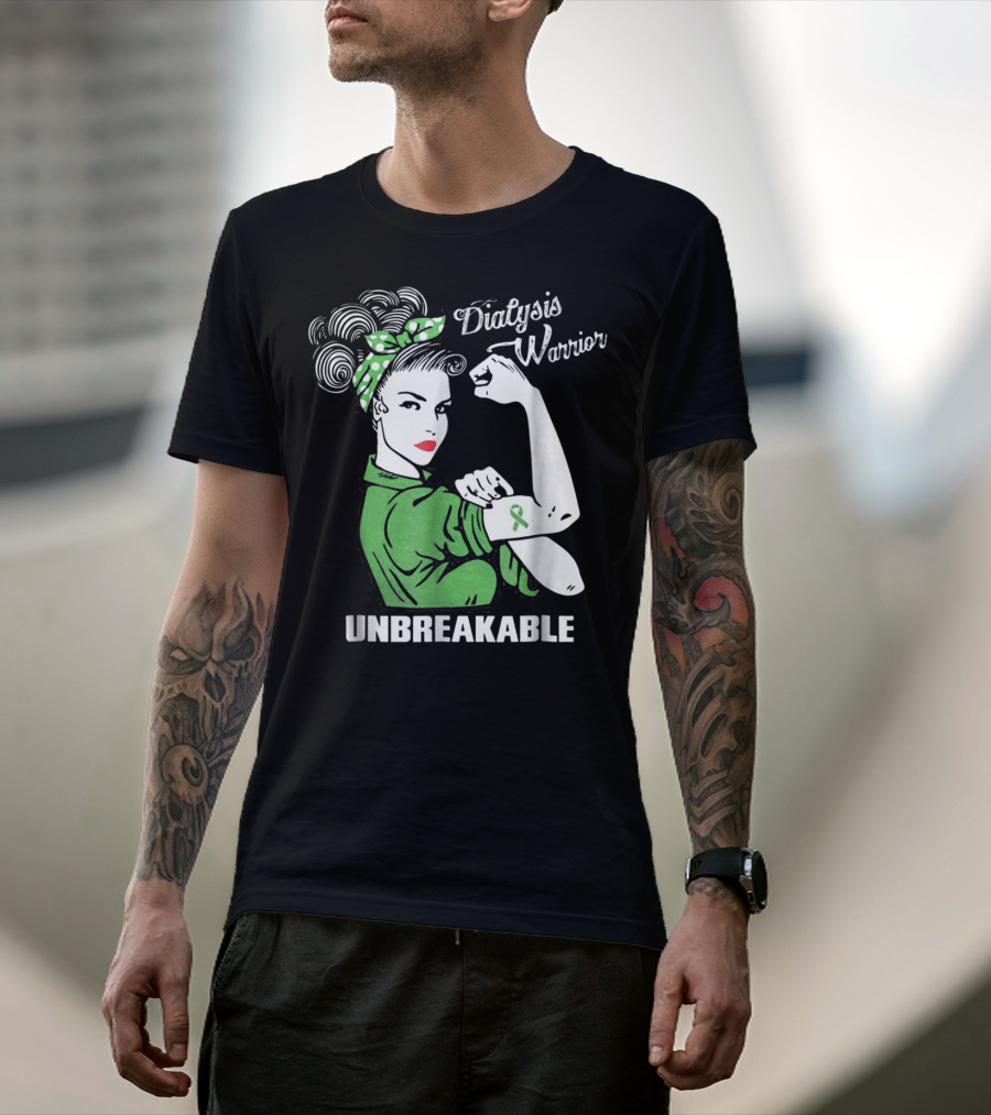 Dialysis Warrior Unbreakable Rosie The Riveter Awareness T-Shirt