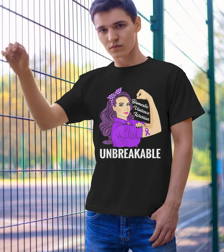 Domestic Violence Warrior Unbreakable T-Shirt