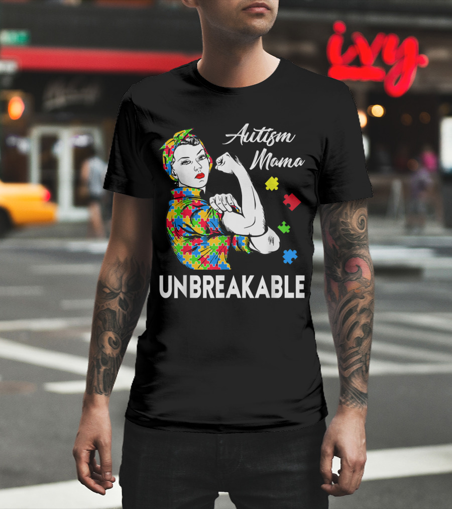 Autism Mama Unbreakable With Puzzle Pieces Rosie The Riveter Autism Awareness T-Shirt