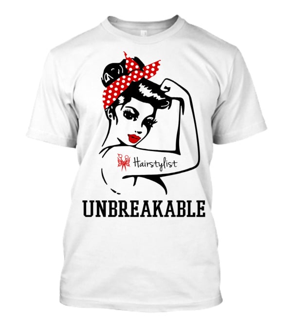 Hairstylist Unbreakable Retro Style Rosie The Riveter T-Shirt
