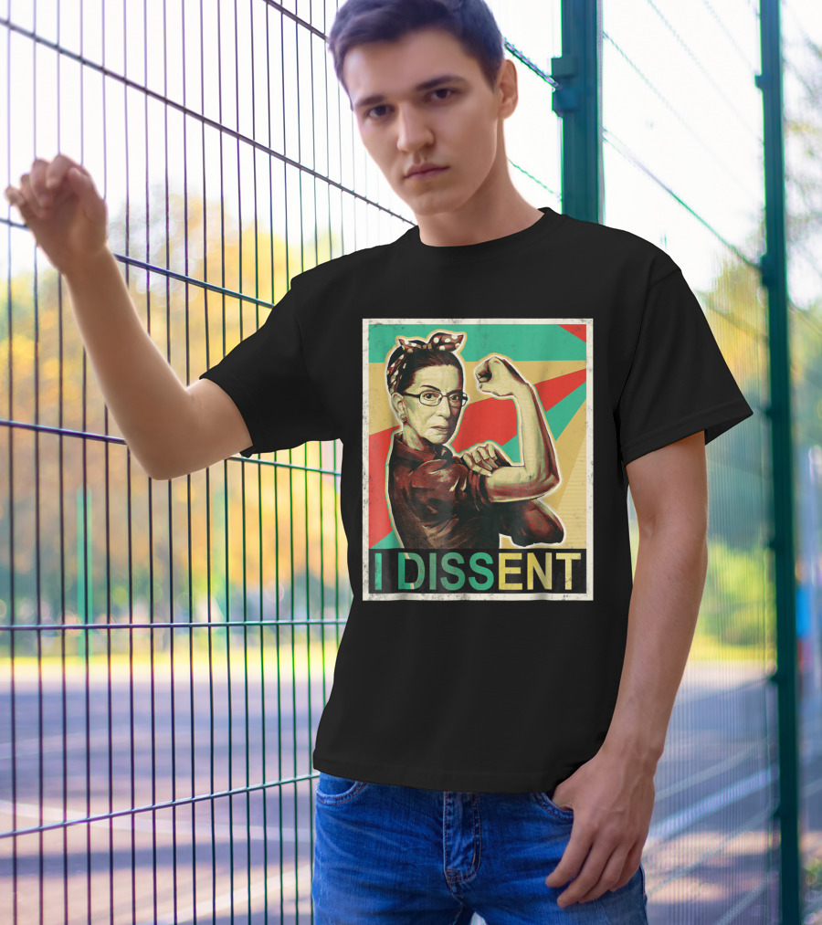 I Dissent Vintage RBG Ruth Bader Ginsburg Unbreakable Rosie The Riveter T-Shirt