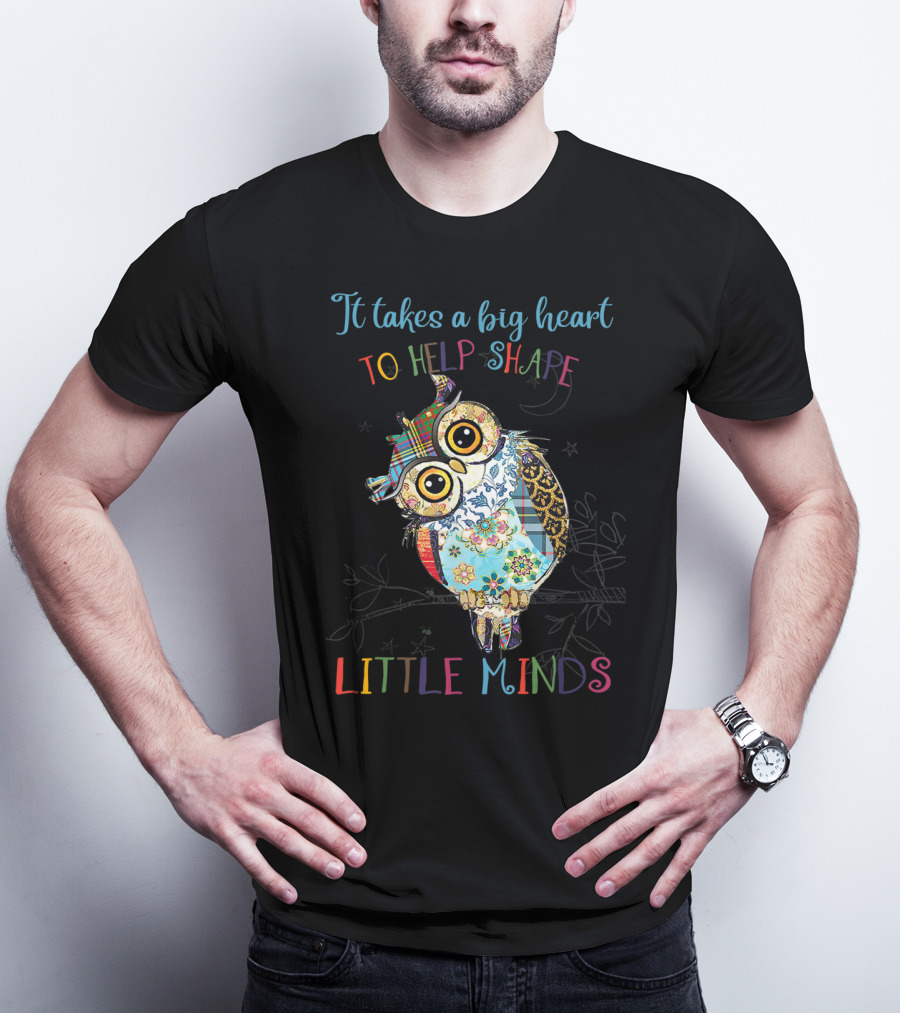 It Takes A Big Heart To Help Shape Little Minds Owl Patchwork T-Shirt
